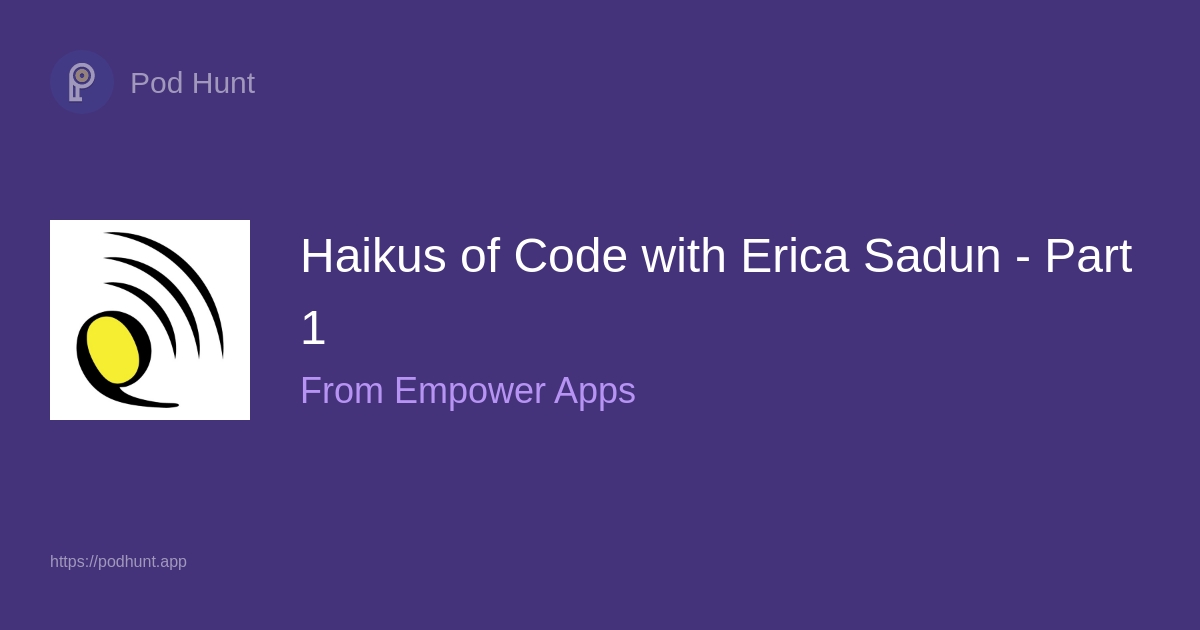 Haikus of Code with Erica Sadun - Part 1 - Pod Hunt