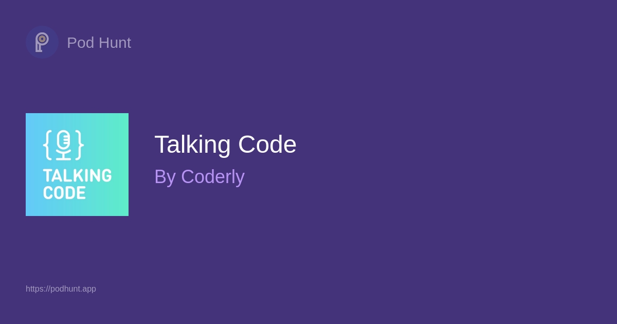 Talking Code - Pod Hunt